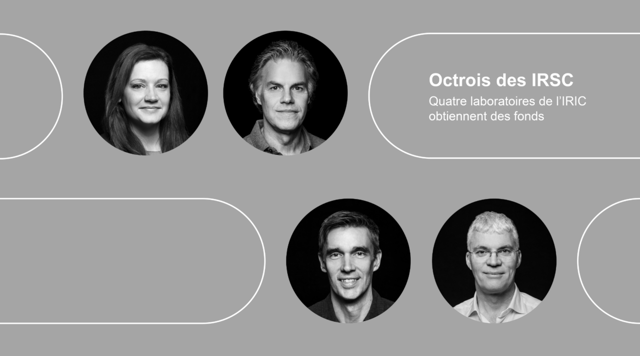 Home | IRIC - Institute for Research in Immunology and Cancer
